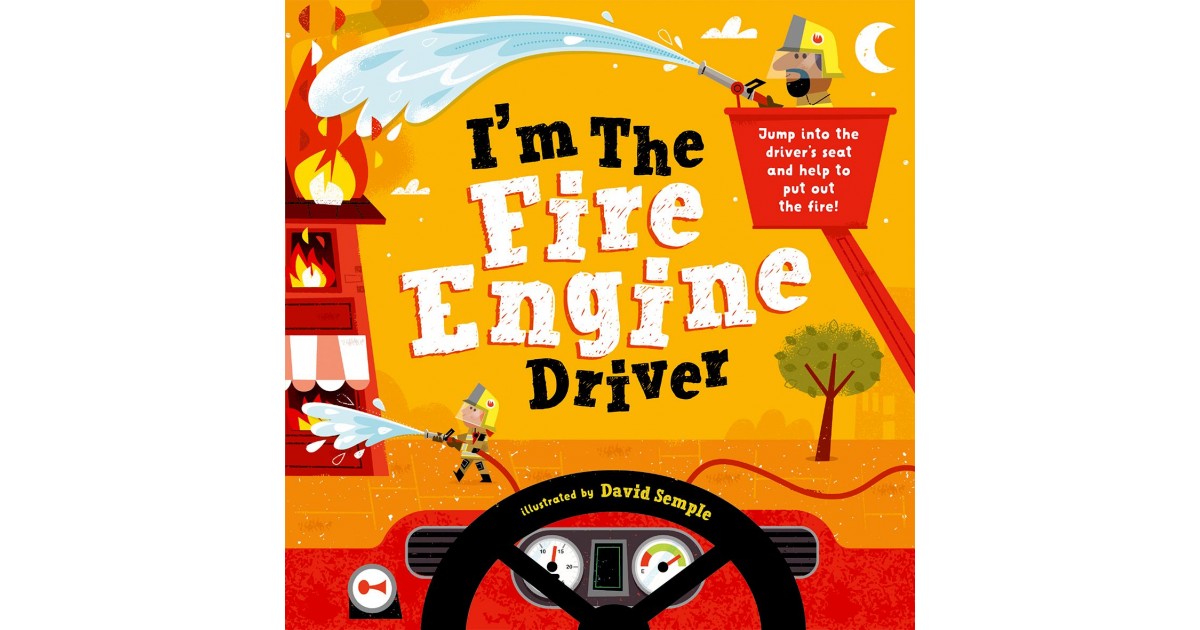 I'm The Fire Engine Driver