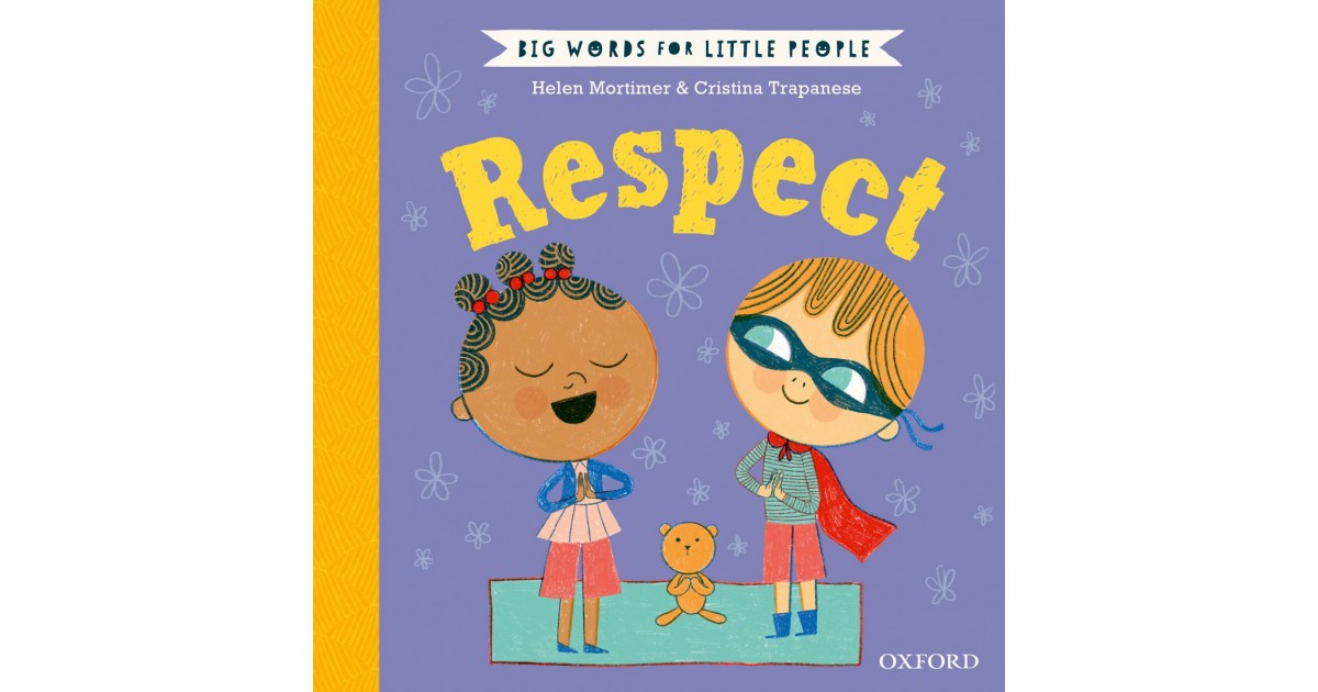 Big Words For Little People: Respect